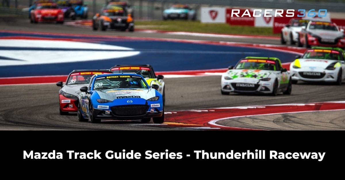 Mazda Spec MX-5 Webinar 15 of 18 - Thunderhill Raceway | Blayze