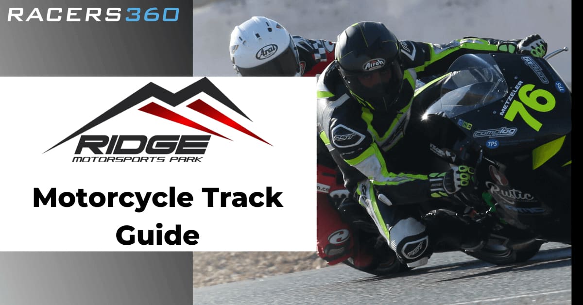 The Ridge Motorsports Park - The Official Motorcycle Race Track Guide ...